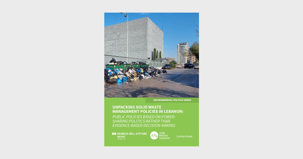UNPACKING SOLID WASTE MANAGEMENT POLICIES IN LEBANON | Heinrich-Böll ...